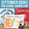 3 Ideas For September School Counseling Lessons