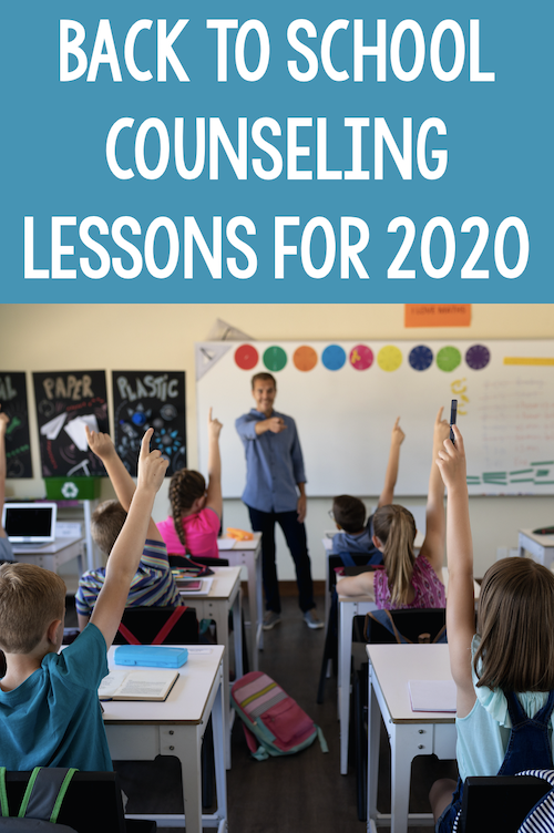 3 Back To School Counseling Lessons For 2020