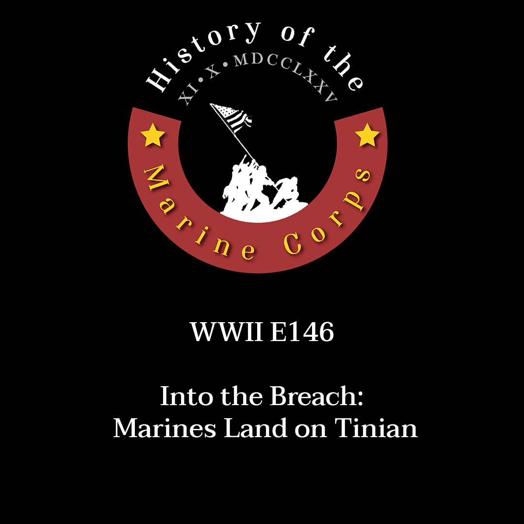 History of the Marine Corps— WWII E146 Into the Breach: The Landing at ...