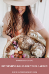Easy DIY Bird Feeders and Nesting Balls for your Garden
