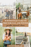 30 Tasks To Help You Prepare For Fall And Winter On The Farm - Azure Farm