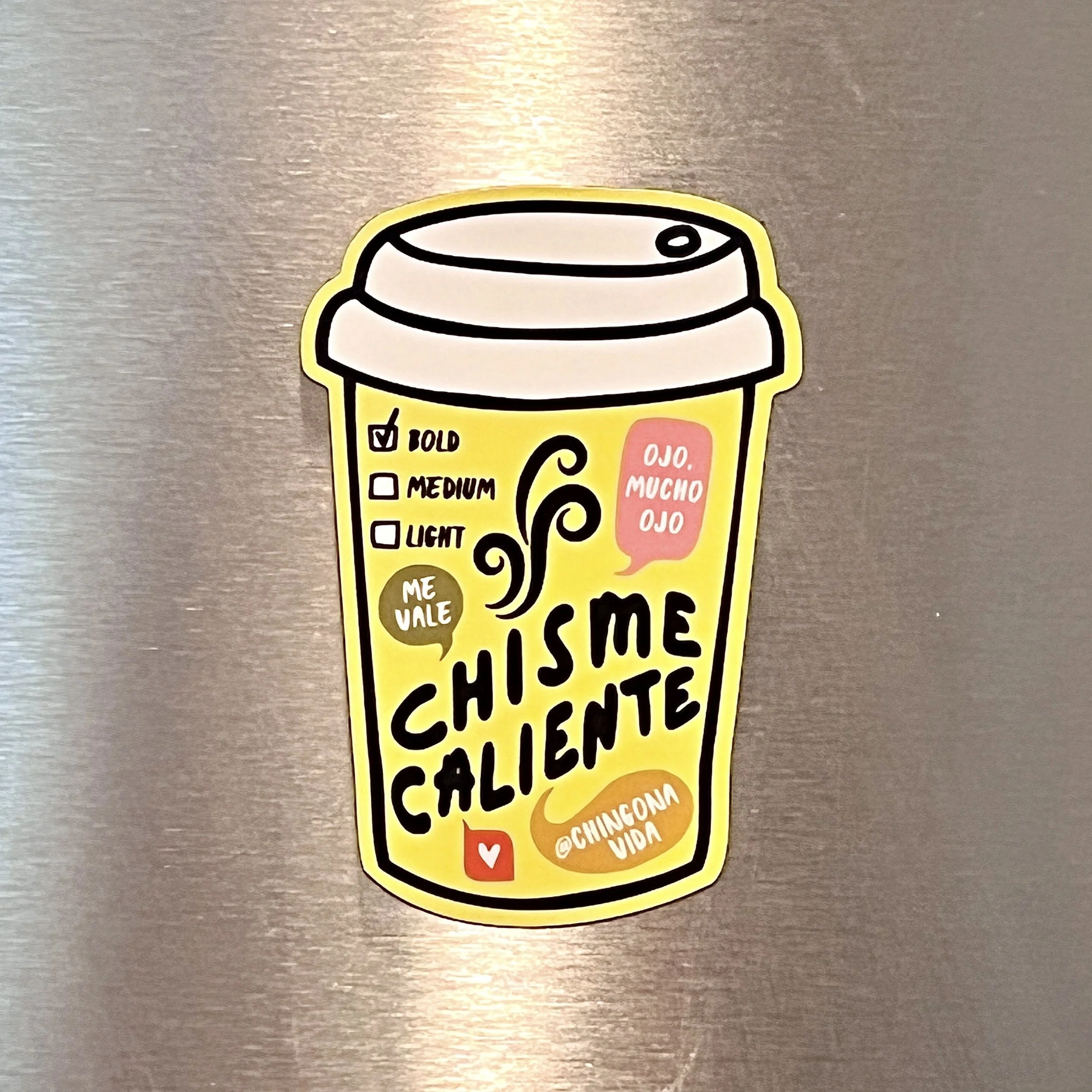 Hello My Name Is Magnet — Chingona Vida