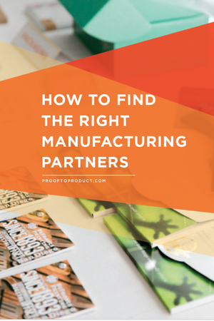 How to Find The Right Manufacturing Partners For Your Wholesale ...