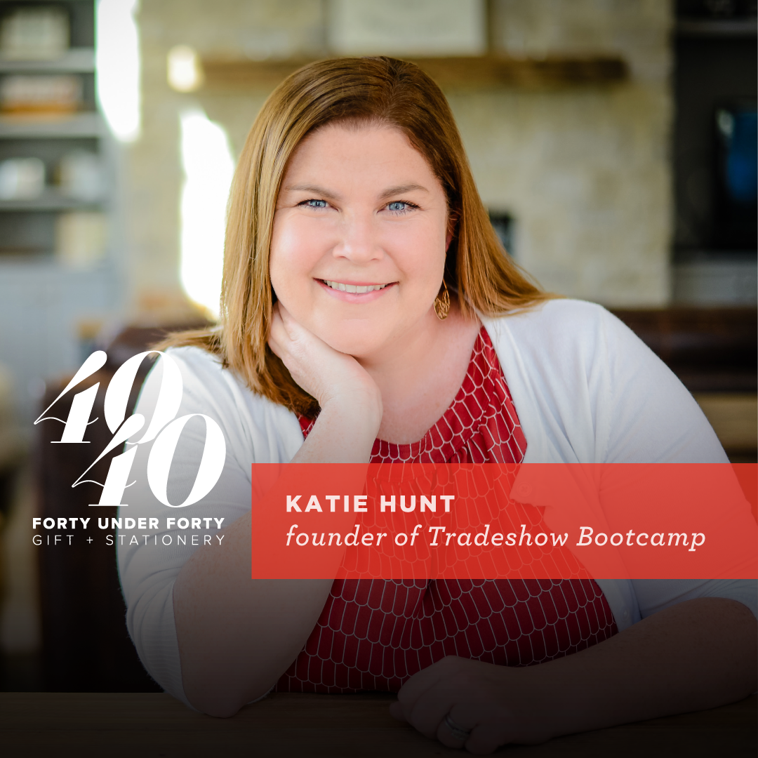 Katie Hunt, 40 Under 40 Honoree — Sell Wholesale & Grow Your Product ...