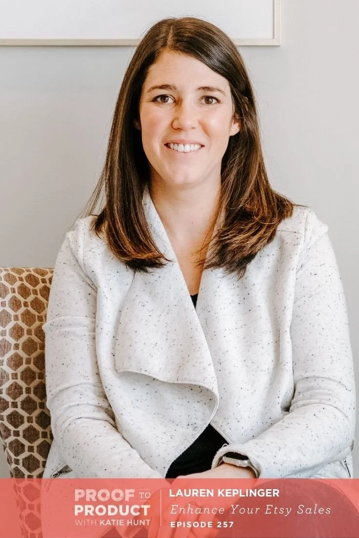 257 | Enhance Your Etsy Sales with Lauren Keplinger — Sell Wholesale ...