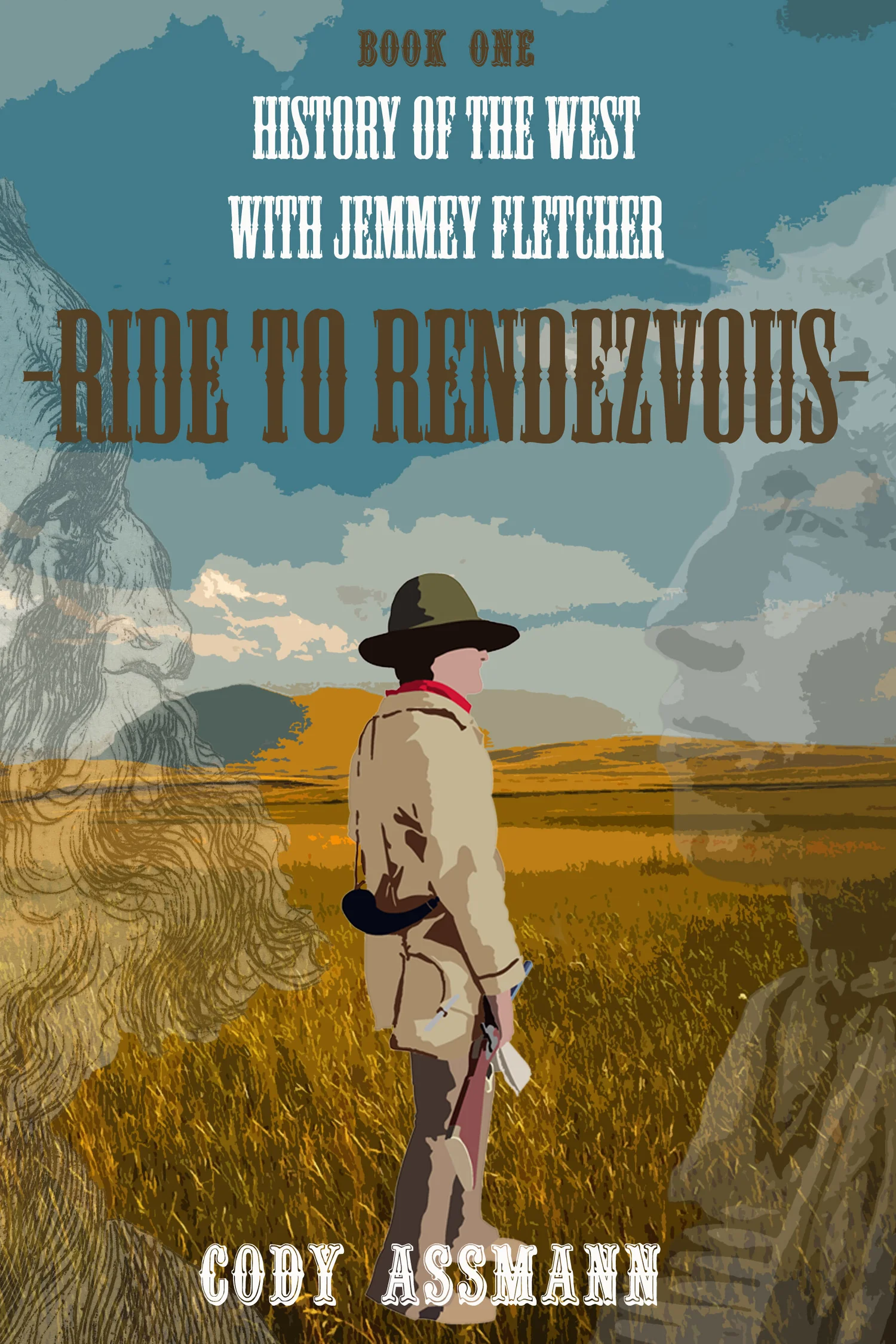 Why the Mountain Men Went West - Primary Sources — Frontier Life