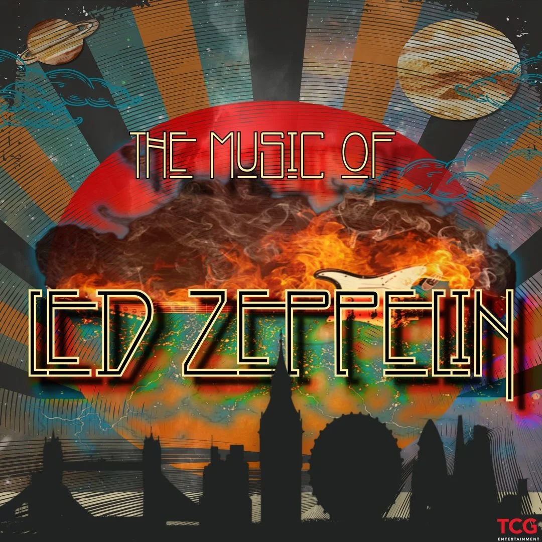The Music of Led Zeppelin — TCG Entertainment