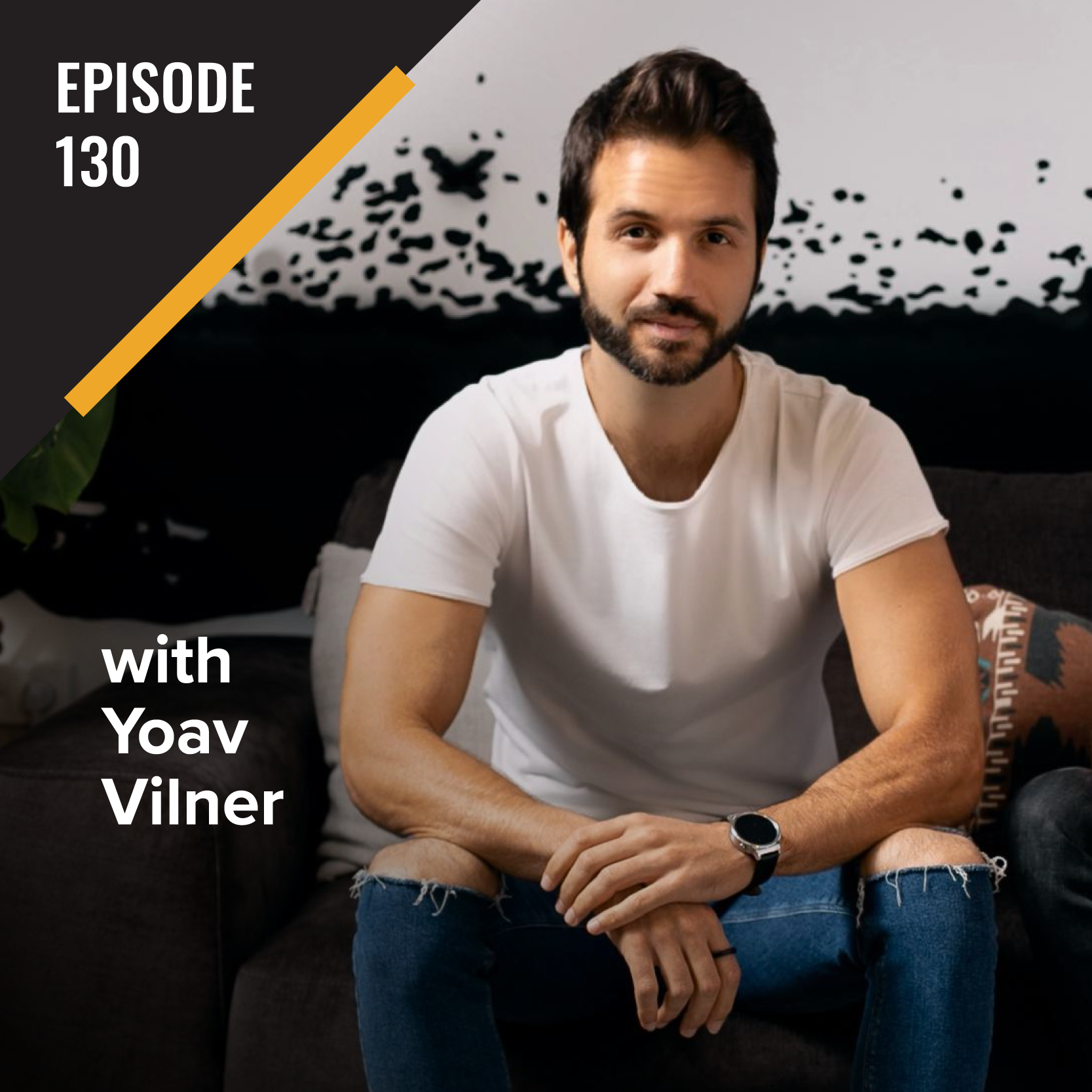 Ep.130. Yoav Vilner, Co-founder & CEO of Walnut — Jackie Hermes