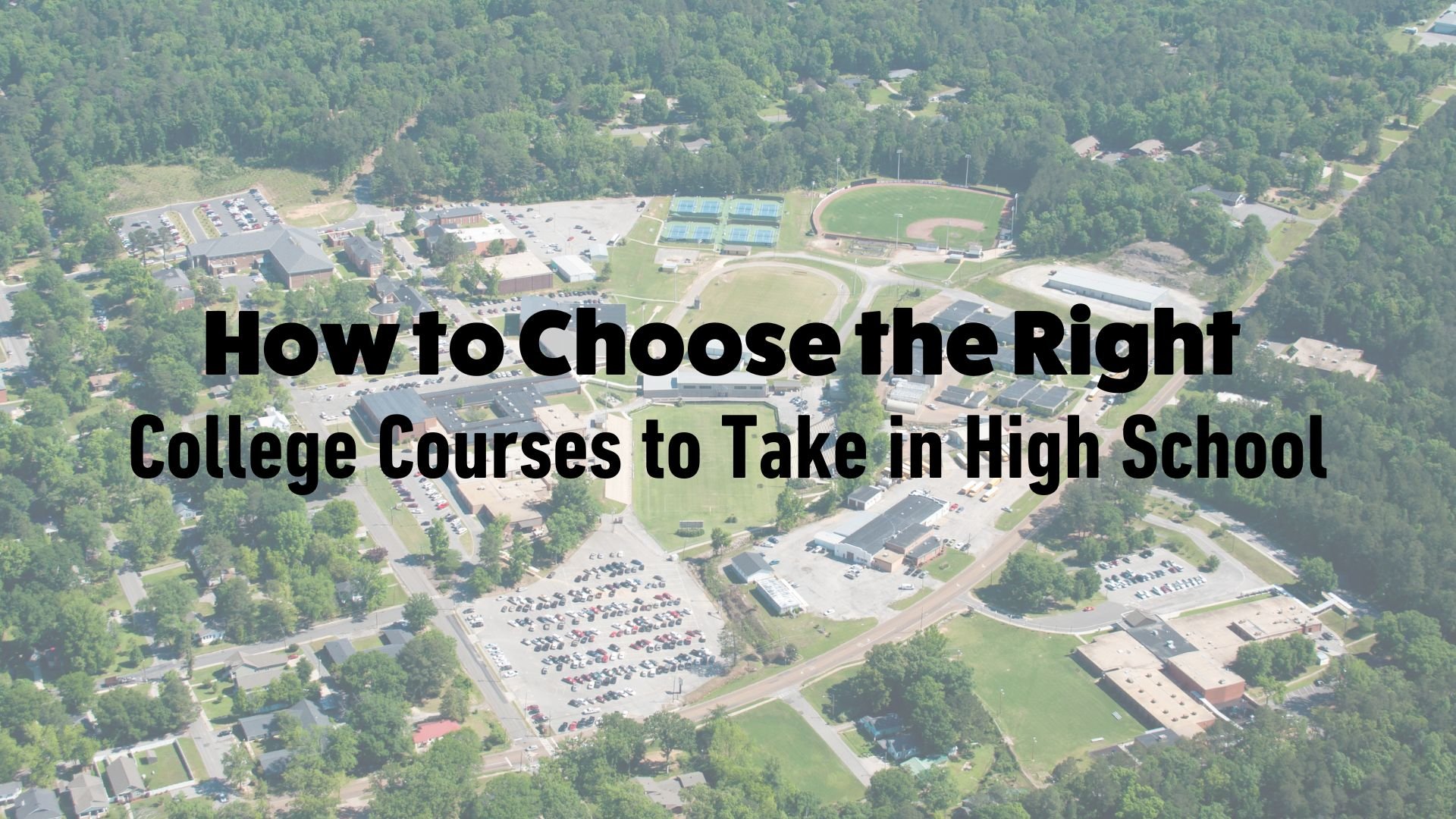 How To Choose The Right College Classes To Take In High School