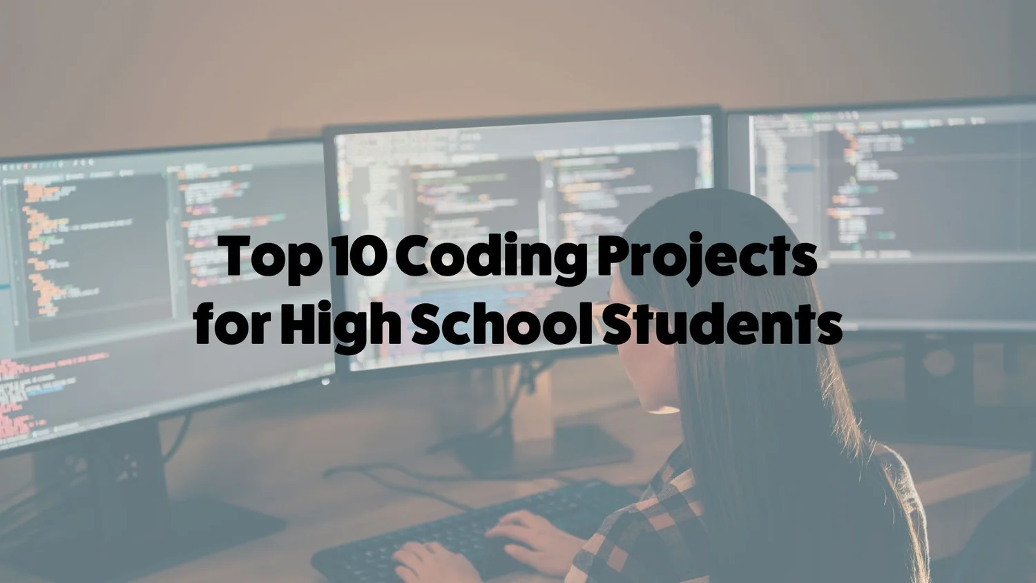 Top 10 Coding Projects for High School Students — Inspirit AI