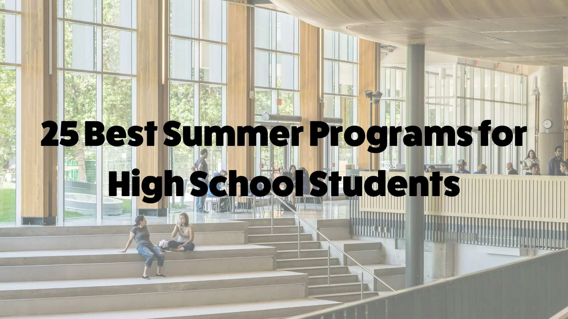 25 Best Summer Programs For High School Students Inspirit AI