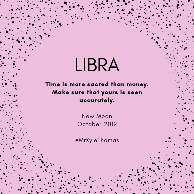 OCTOBER 2019 NEW MOON HOROSCOPES — KYLE THOMAS ASTROLOGY