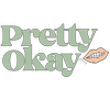 Pretty Okay Podcast