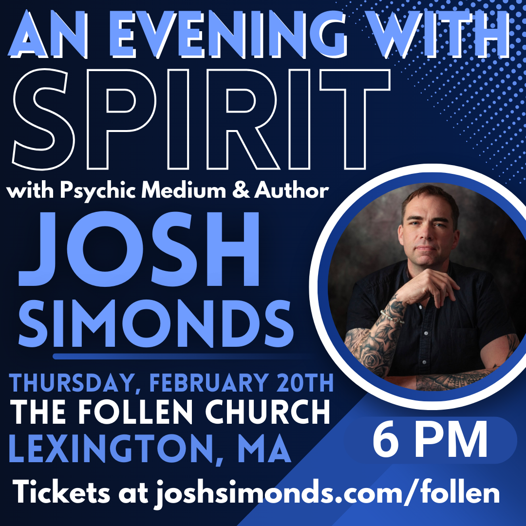 "An Evening with Spirit" at the Follen Church! — Josh Simonds Psychic ...