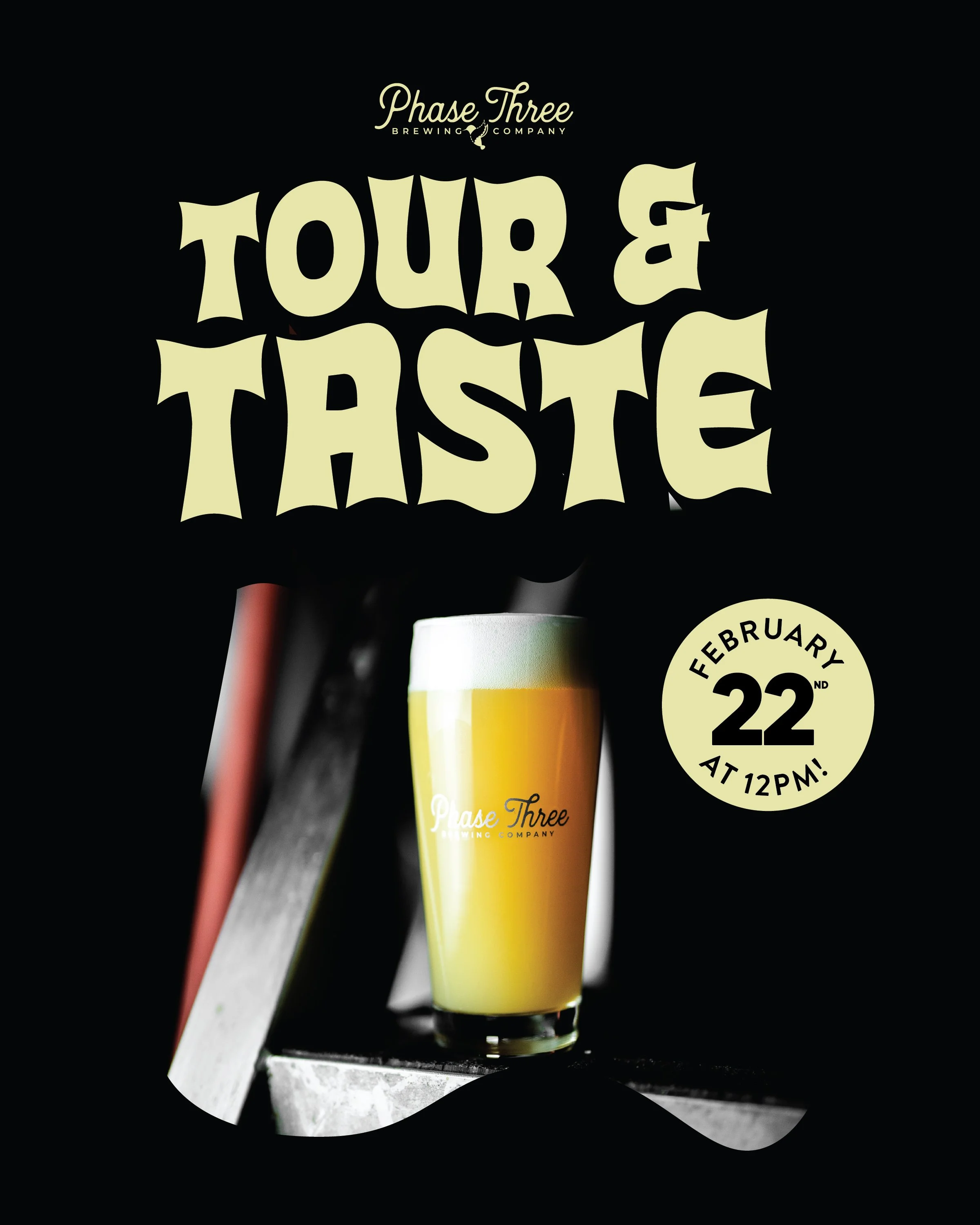Tour & Taste at Lake Zurich (February 22nd) — Phase Three Brewing Company