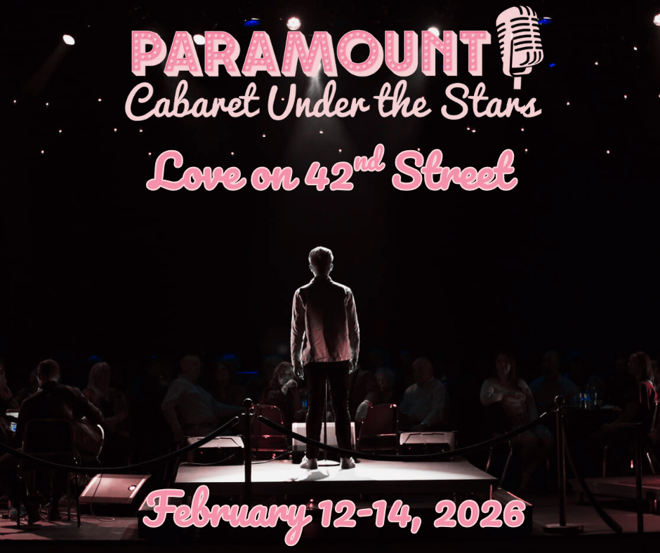 PARAMOUNT CABARET UNDER THE STARS — The Historic Paramount Theatre