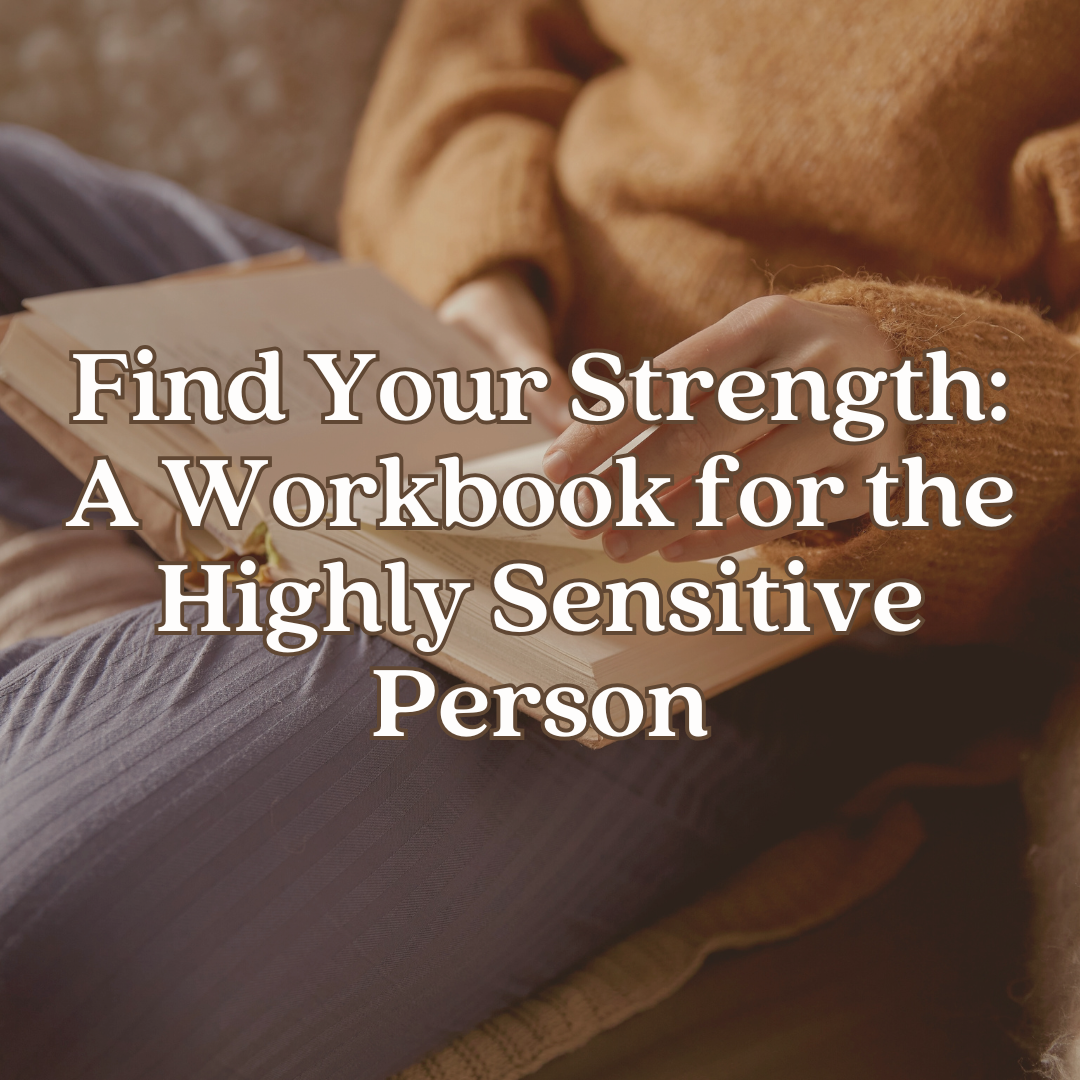 Am I Highly Sensitive? — Sensitive Strengths