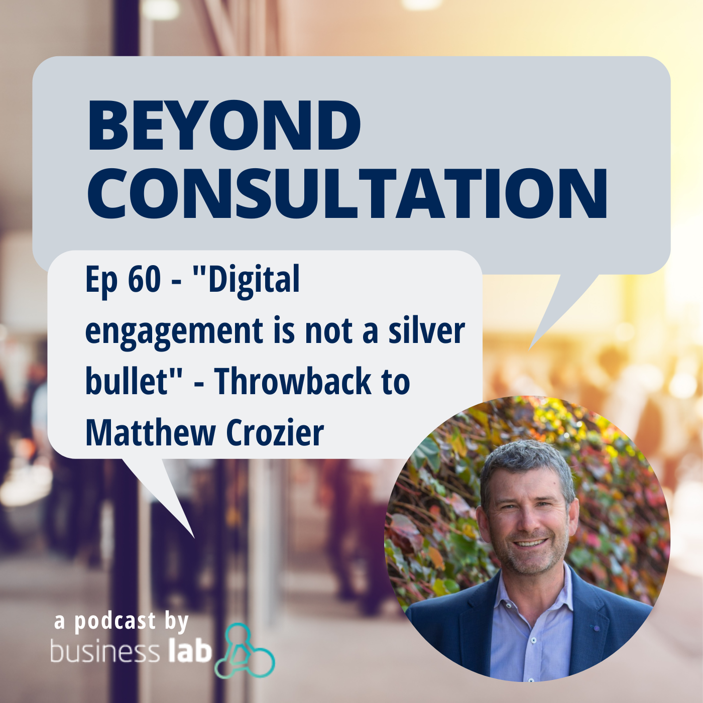 Ep 60 - "Digital engagement is not a silver bullet" - Throwback to ...