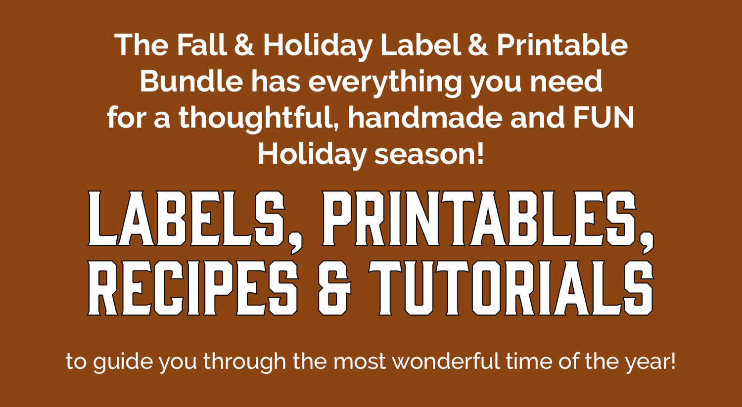 Fall & Holiday Labels Bundle — DIY Labels Club