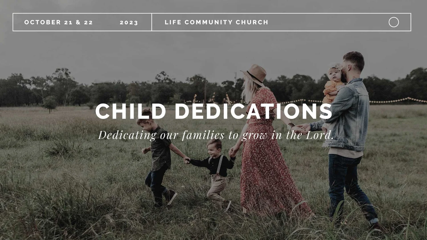 Child Dedications — Life Community Church