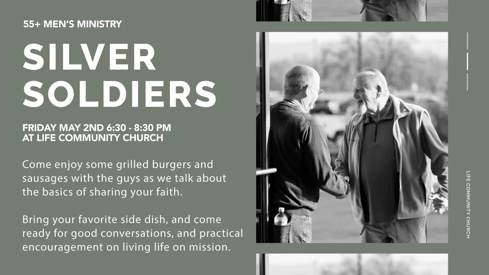 Silver Soldiers — Life Community Church