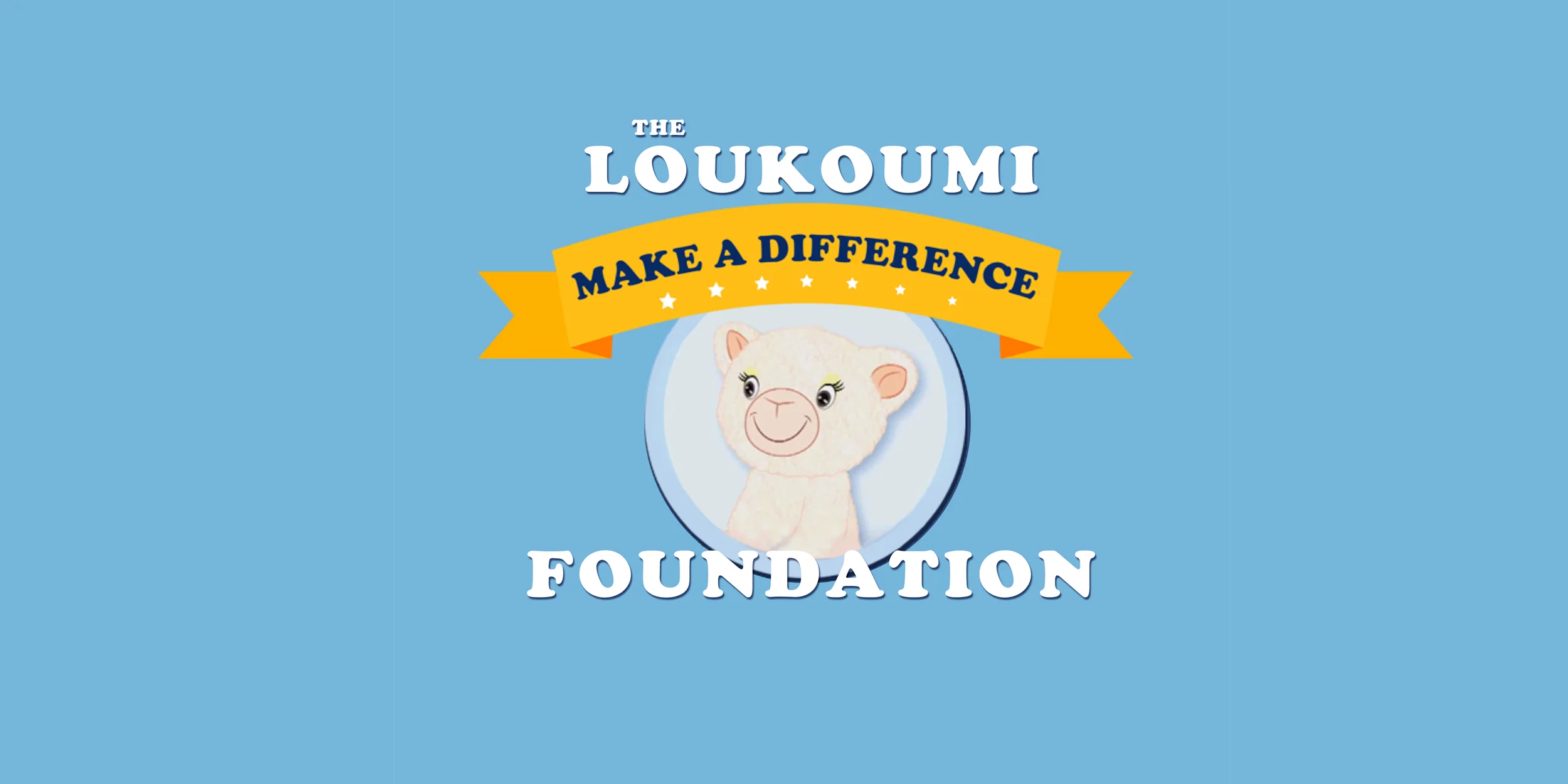 The Loukoumi Make a Difference Foundation