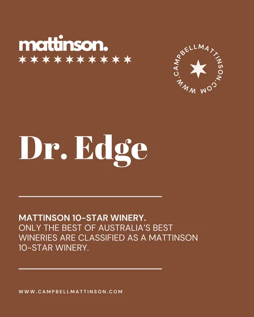 Dr Edge I Australia's Best Wineries — Campbell Mattinson