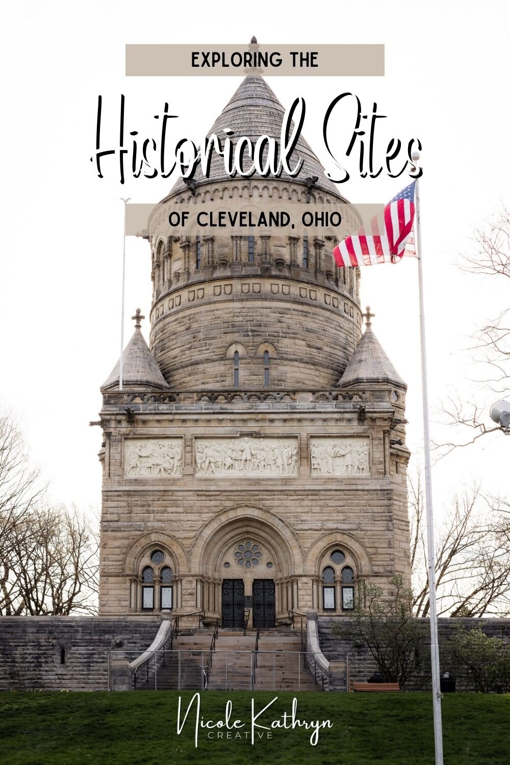 Exploring the Historical Sites of Cleveland, Ohio - Nicole Kathryn Creative