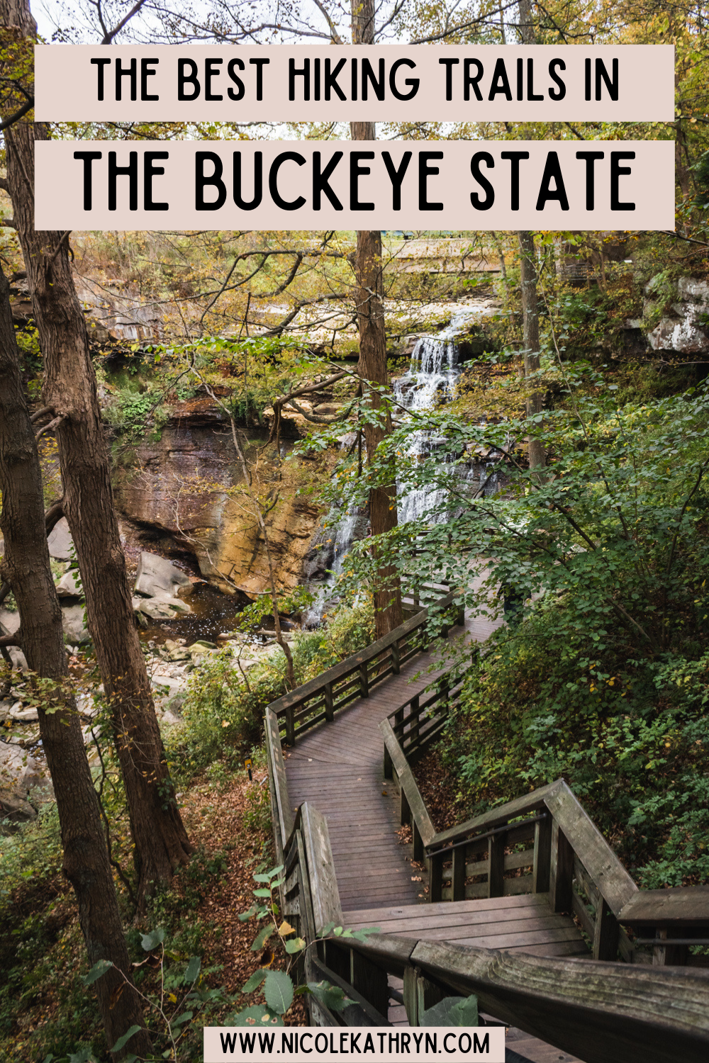 Hiking in Ohio: Some of the Best Trails in the State - Nicole Kathryn ...