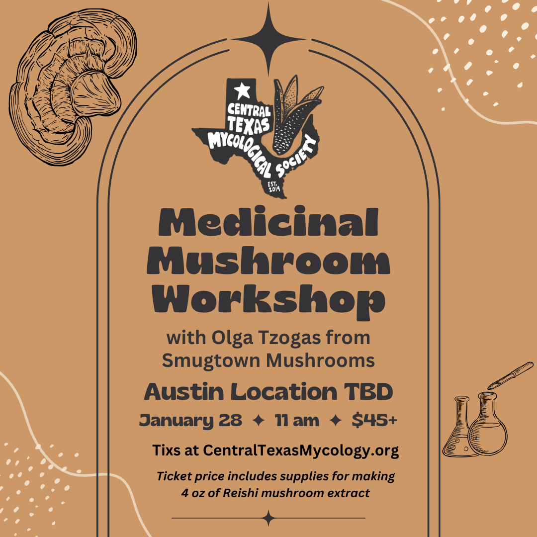 Workshops & Walks — Central Texas Mycological Society