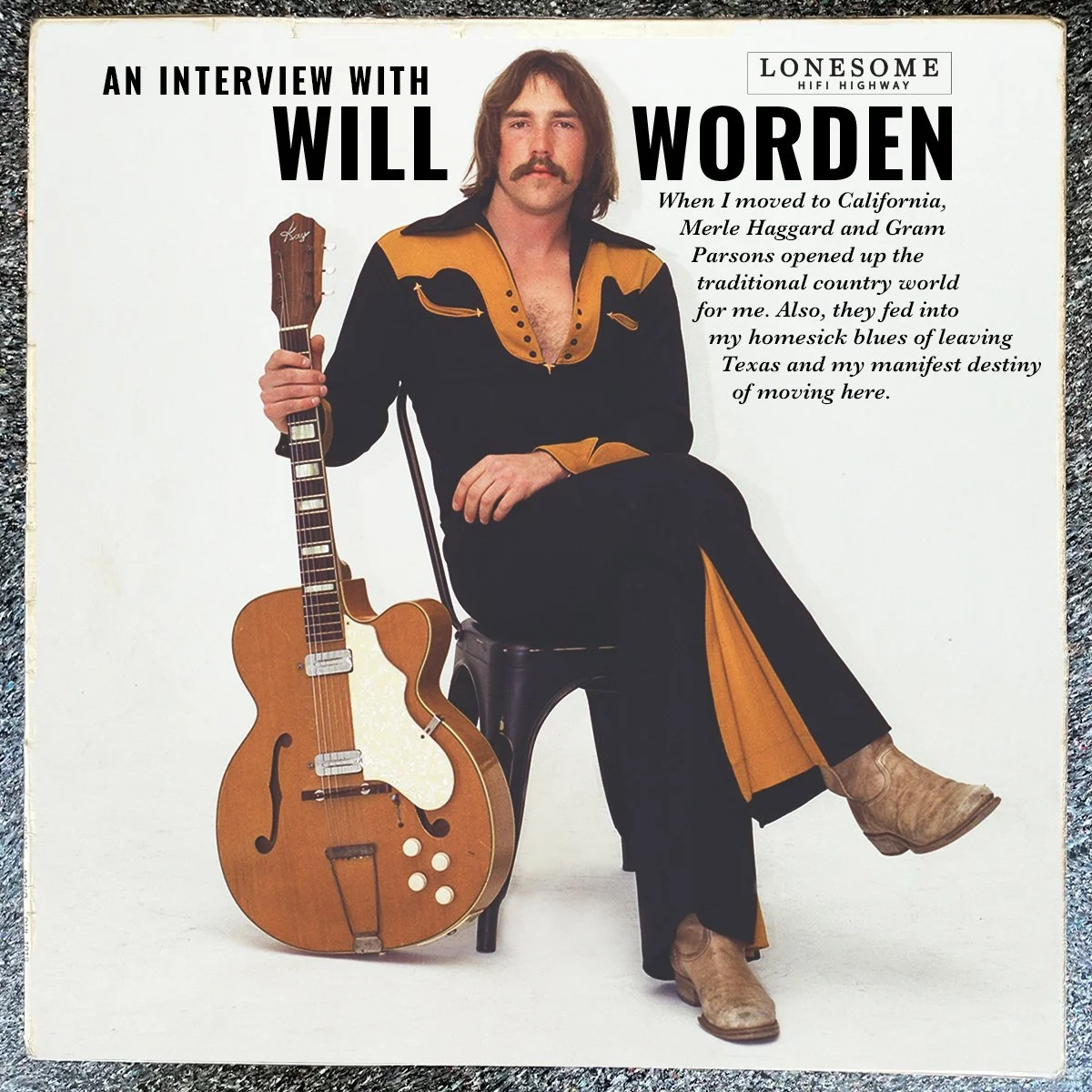 Will Worden Interview — Lonesome Highway