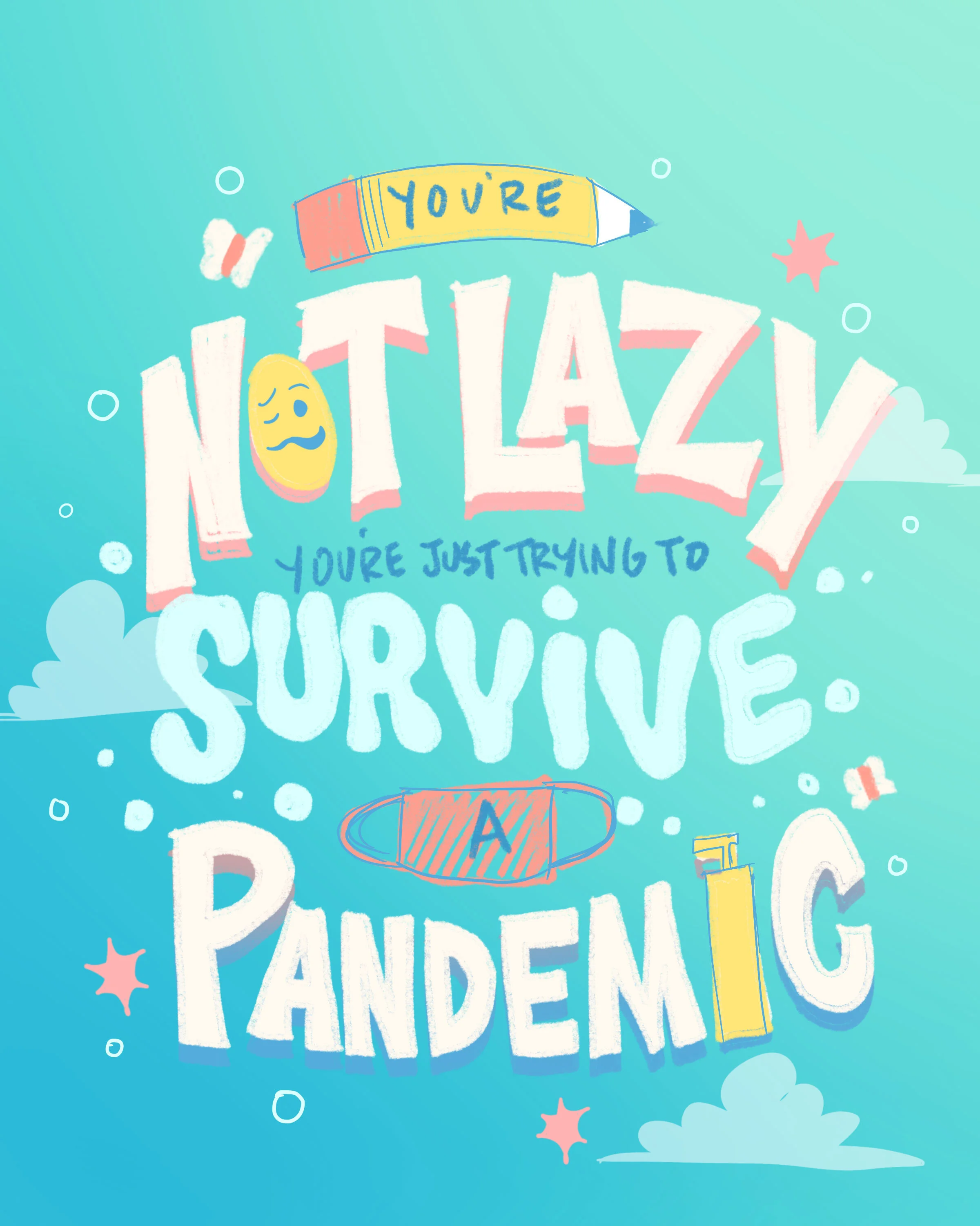 Pandemic Hand Lettered Quotes — Belinda | Lettering Artist and Illustrator