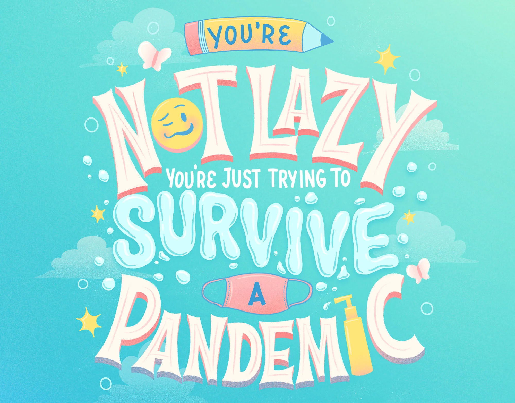 Pandemic Hand Lettered Quotes — Belinda | Lettering Artist and Illustrator