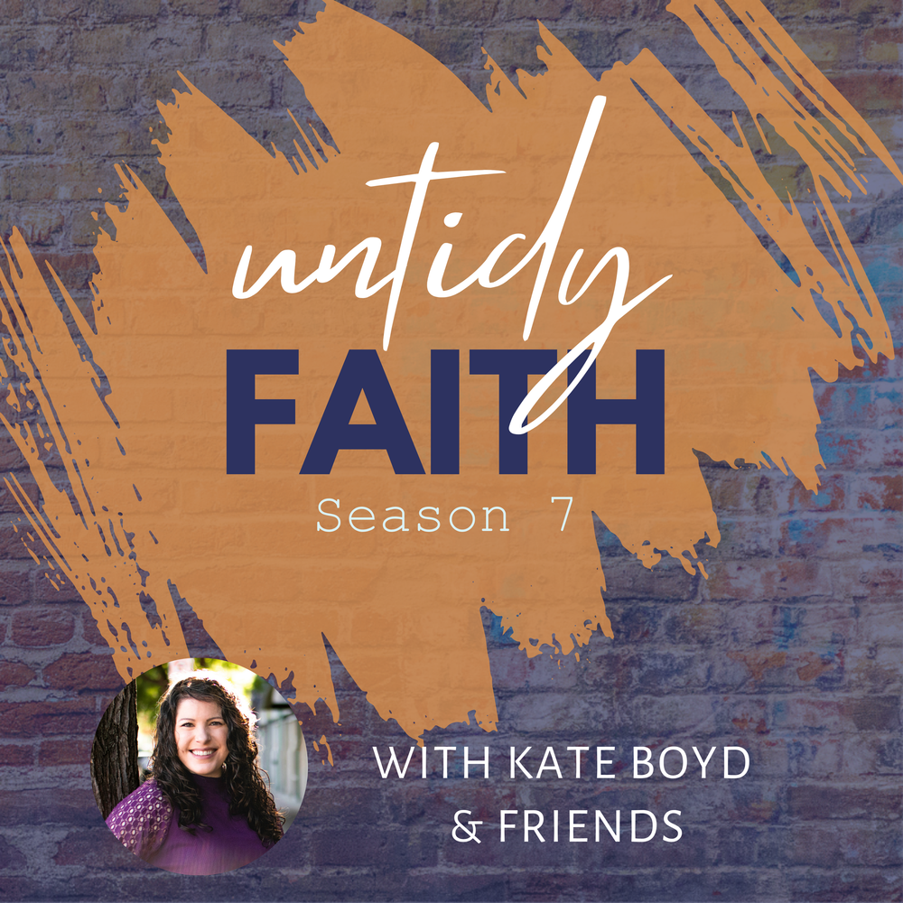 Kate Boyd | Untidy Faith