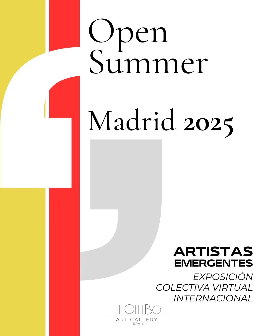 Convocatoria Cerrada. OPEN SUMMER MADRID 2025. Exposición Virtual ...
