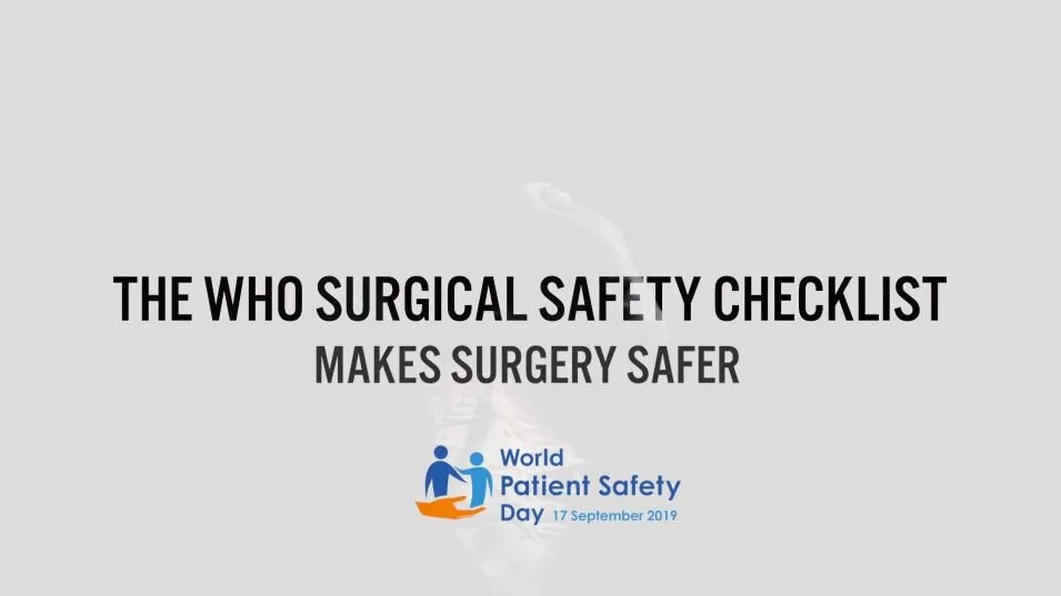 Surgical Safety Checklist Awareness Video — The Global Surgery Foundation