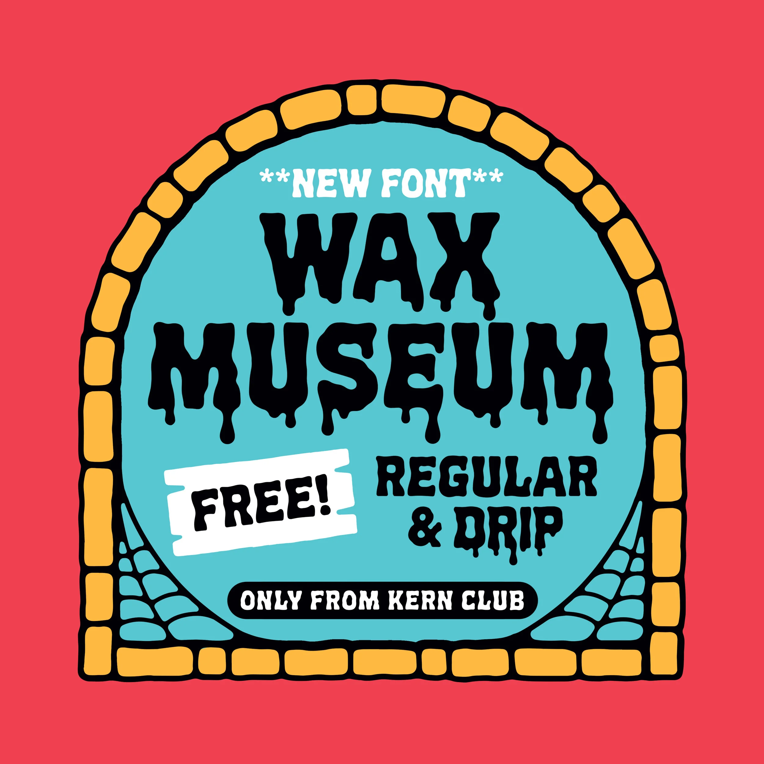 Wax Museum Font Kern Club Wax Museum Font Kern Club