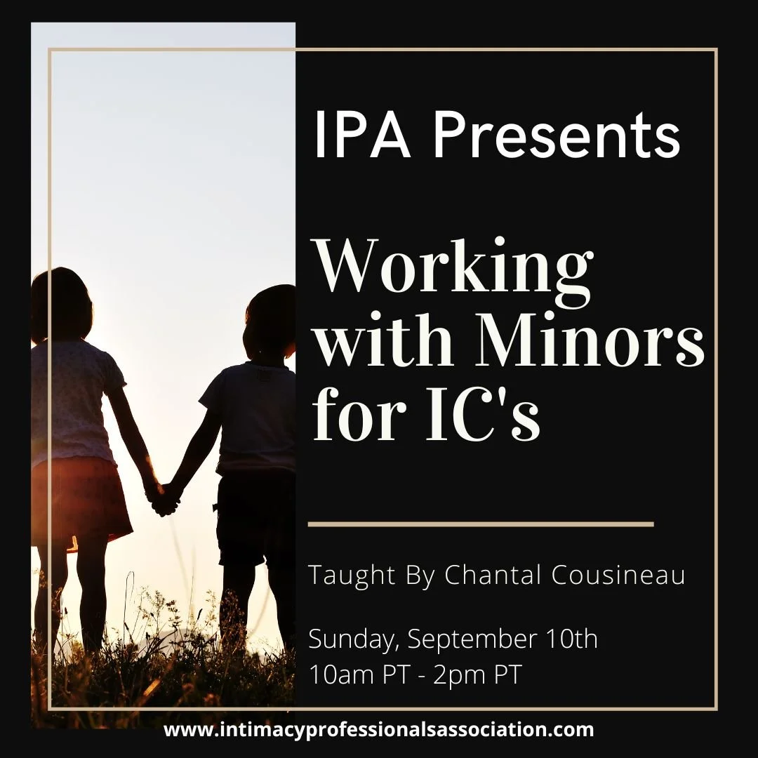 Working with Minors for IC's Workshop — Intimacy Professionals Association