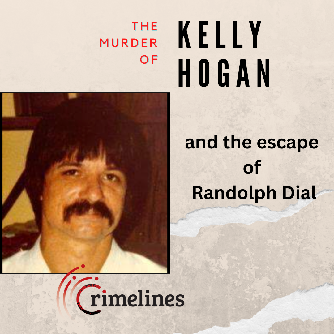 The Murder of Kelly Dean Hogan — Crimelines