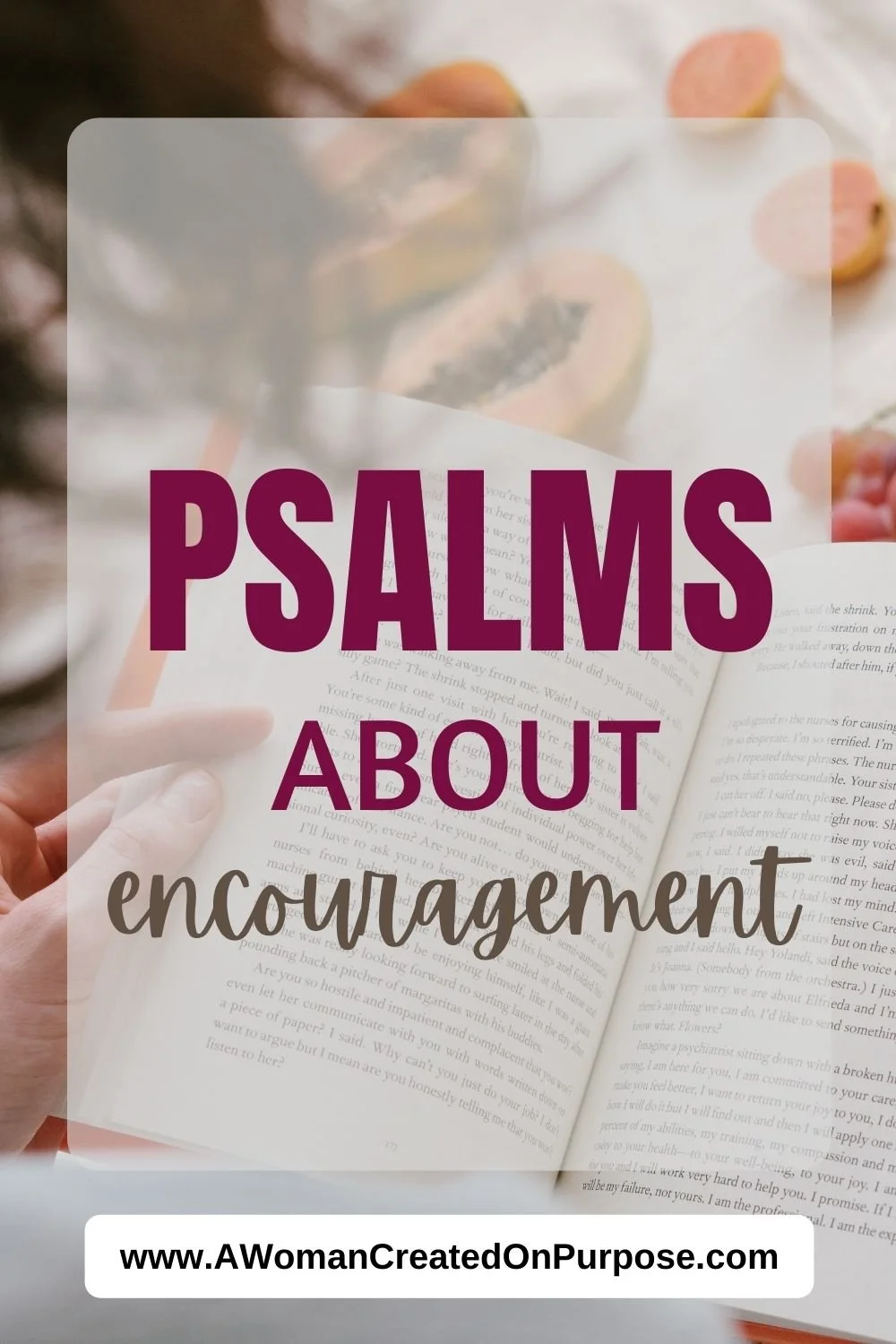 15 Encouraging Psalms for the Christian Woman