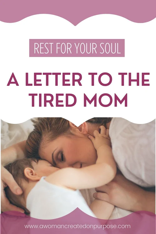 Tired Mom: Find Rest for Your Soul in Jesus