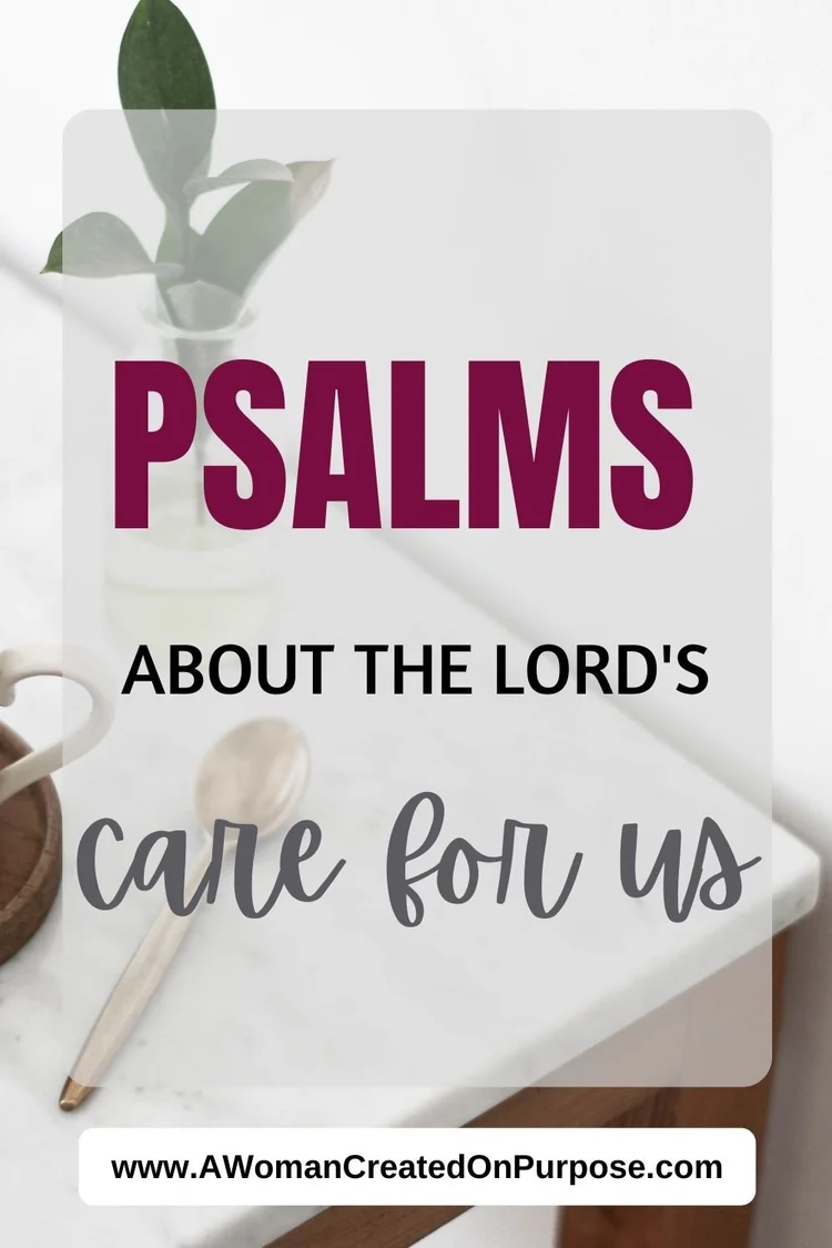15 Encouraging Psalms for the Christian Woman