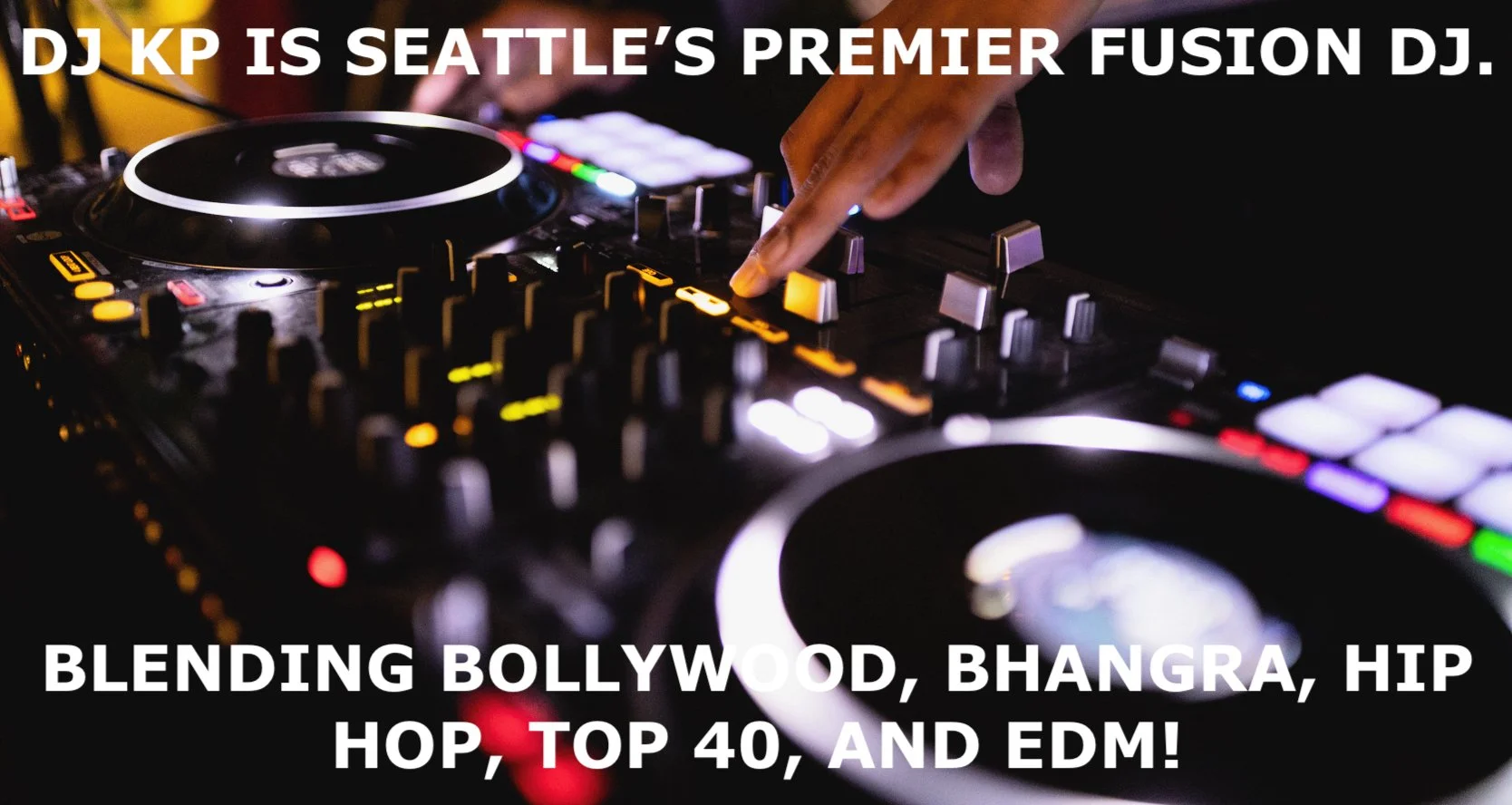 DJ KP | DJ in Seattle, Bollywood DJ, Indian Dj in Seattle, Bhangra DJ