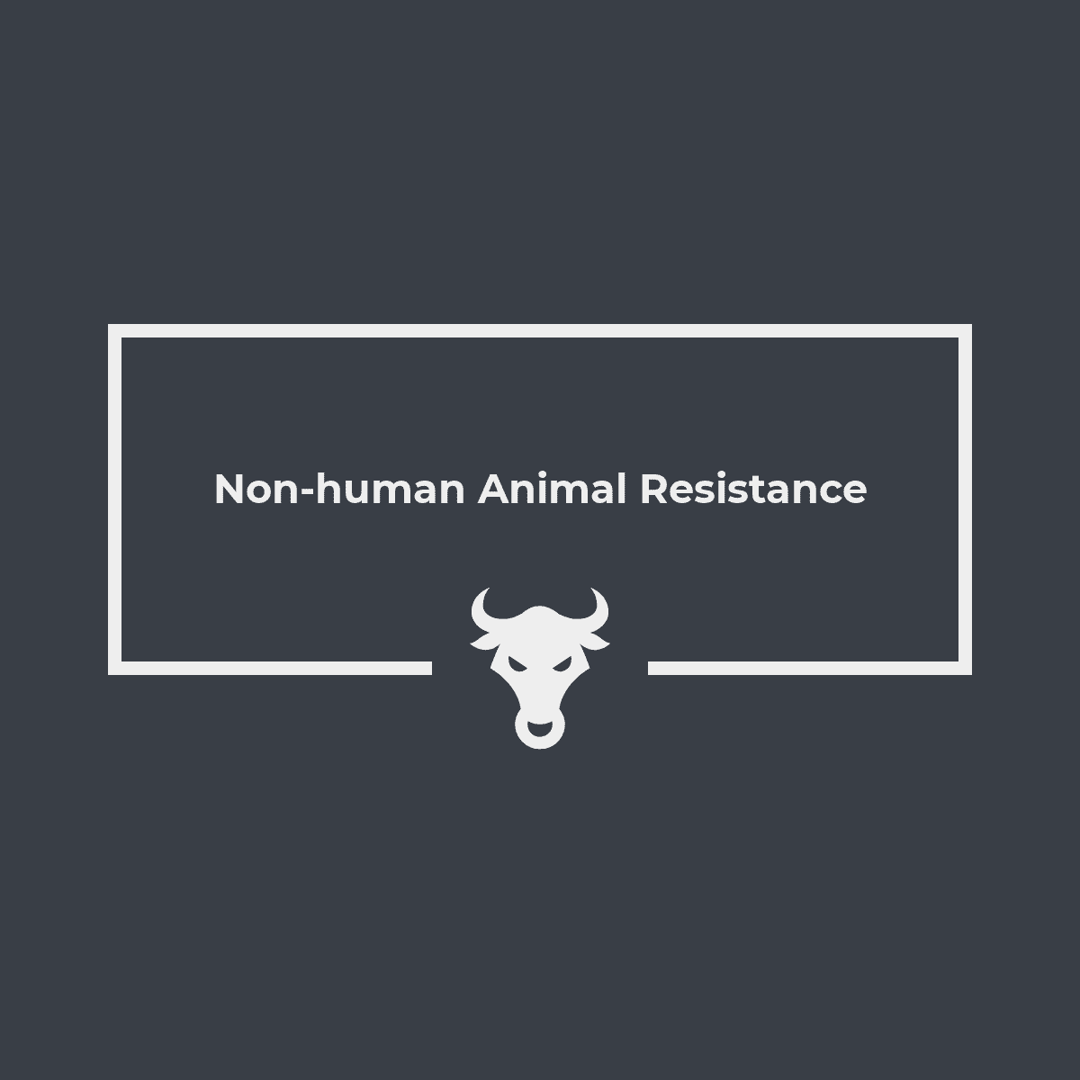 Principle 3: Non-human Animal resistance — Challenge Speciesism