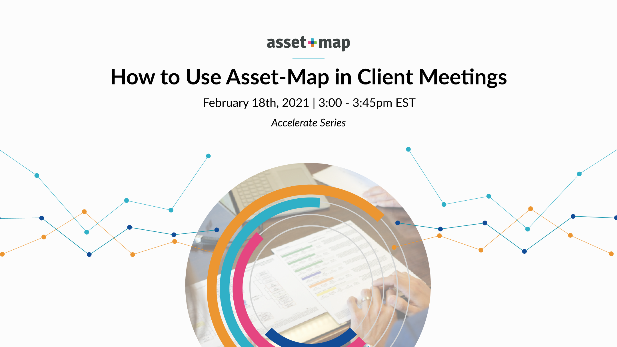 Live Training Webinar: How to Use Asset-Map in Client Meetings — Asset-Map