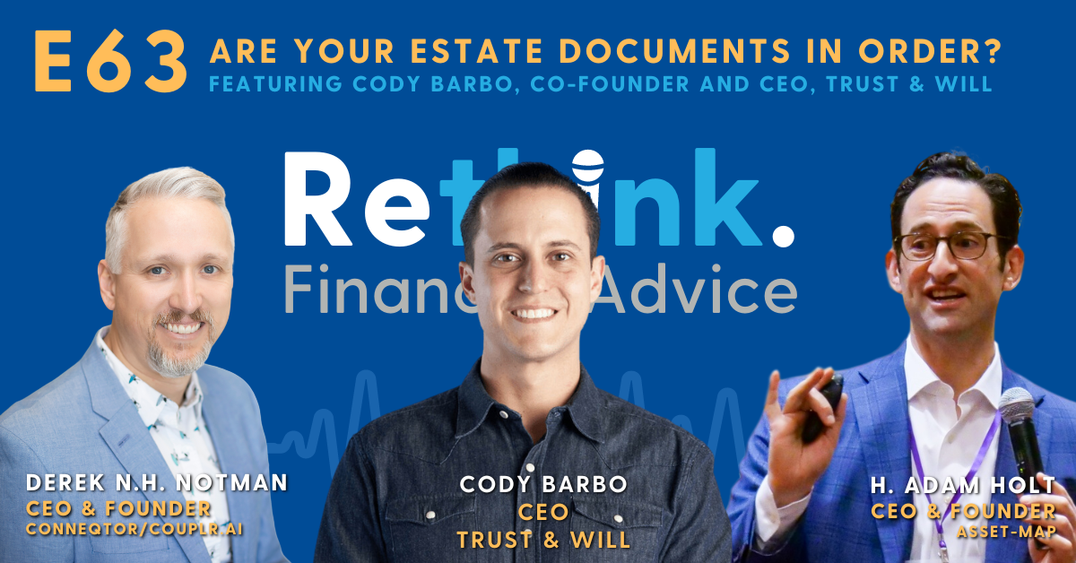 Rethink. The Financial Advisor Podcast - Episode 63: Are Your Estate ...