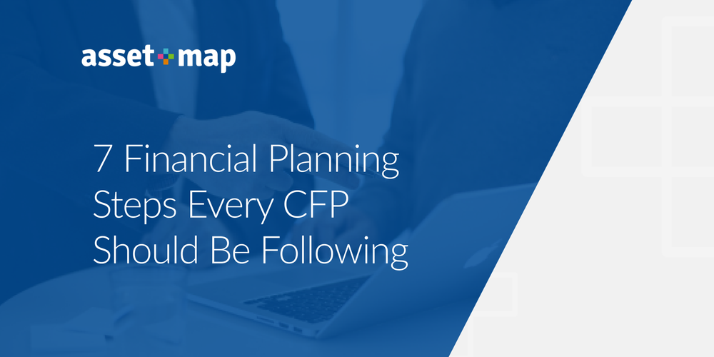 CFP's 7 Steps of Financial Planning Process — Asset-Map