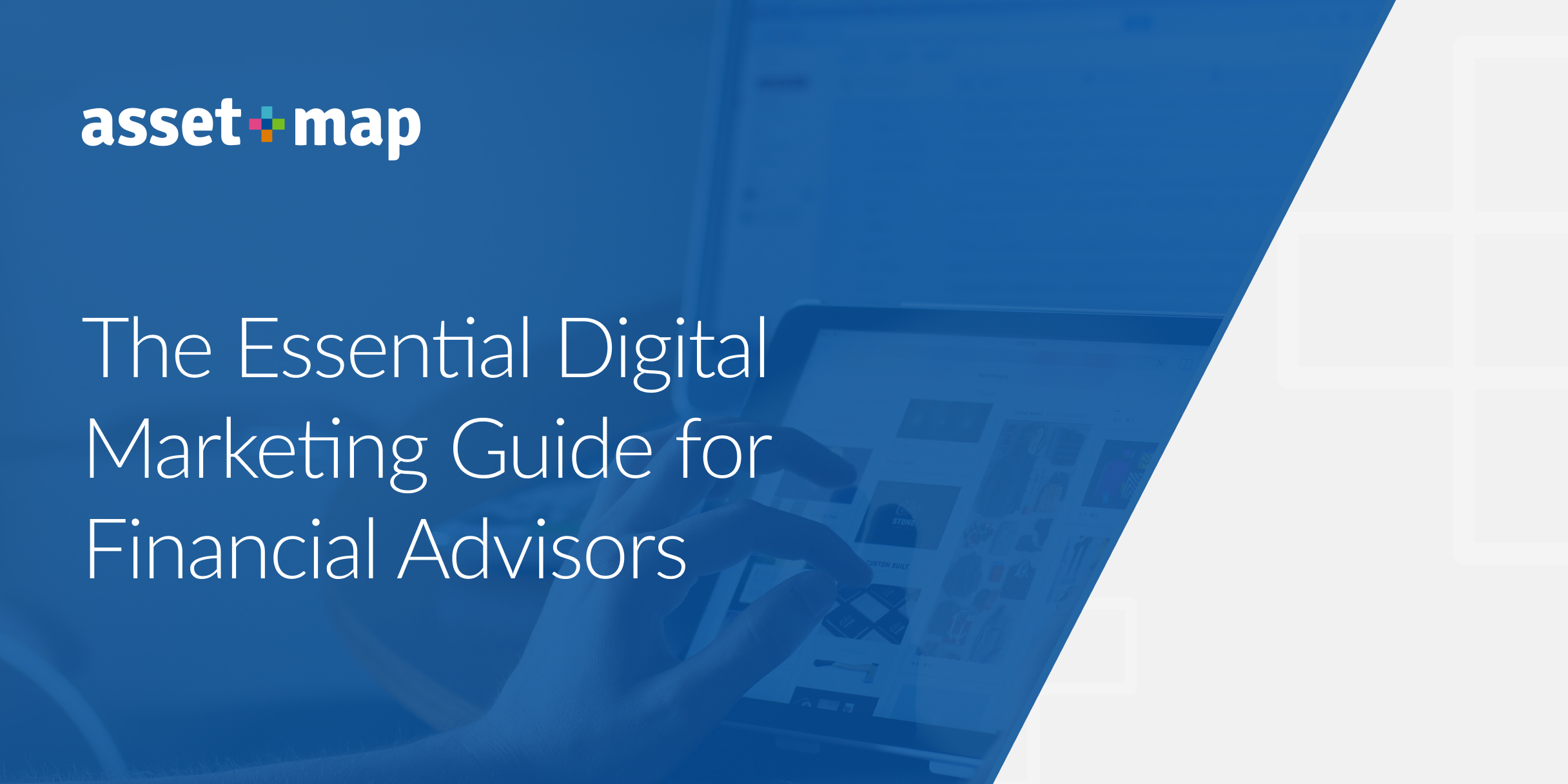 Digital Marketing for Financial Advisors — Asset-Map