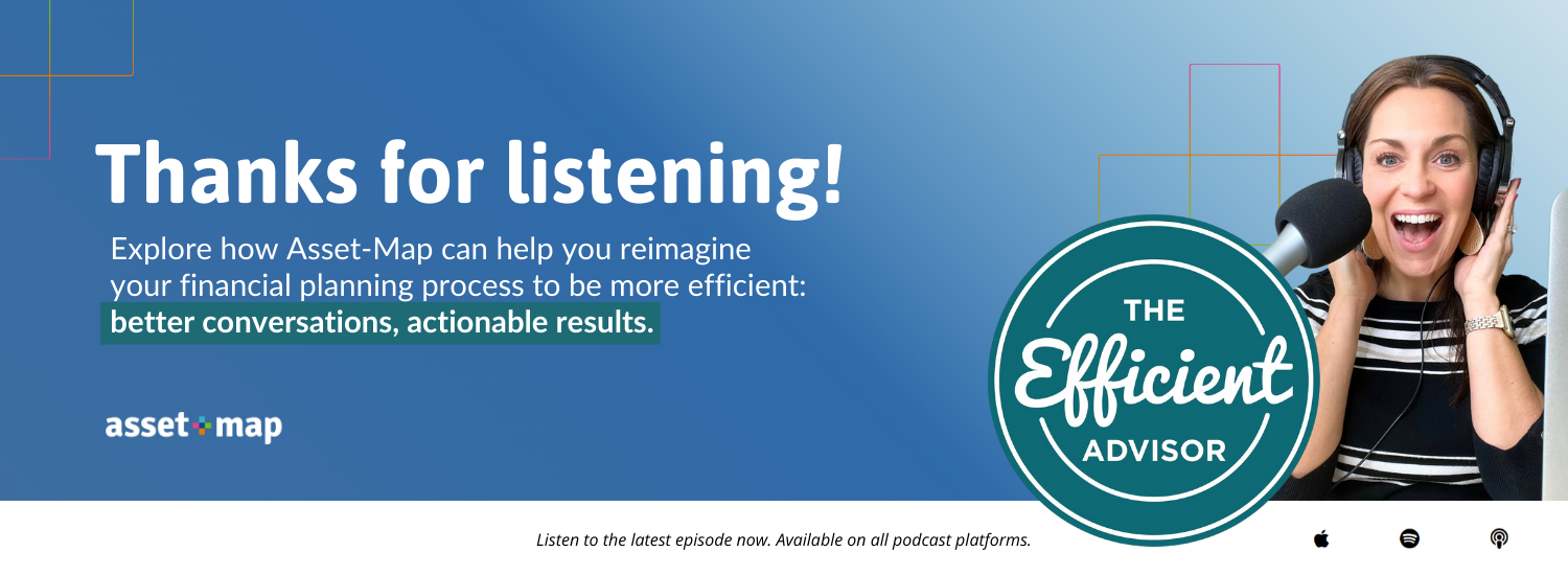 Efficient Advisor Podcast w Libby Griewe — Asset-Map