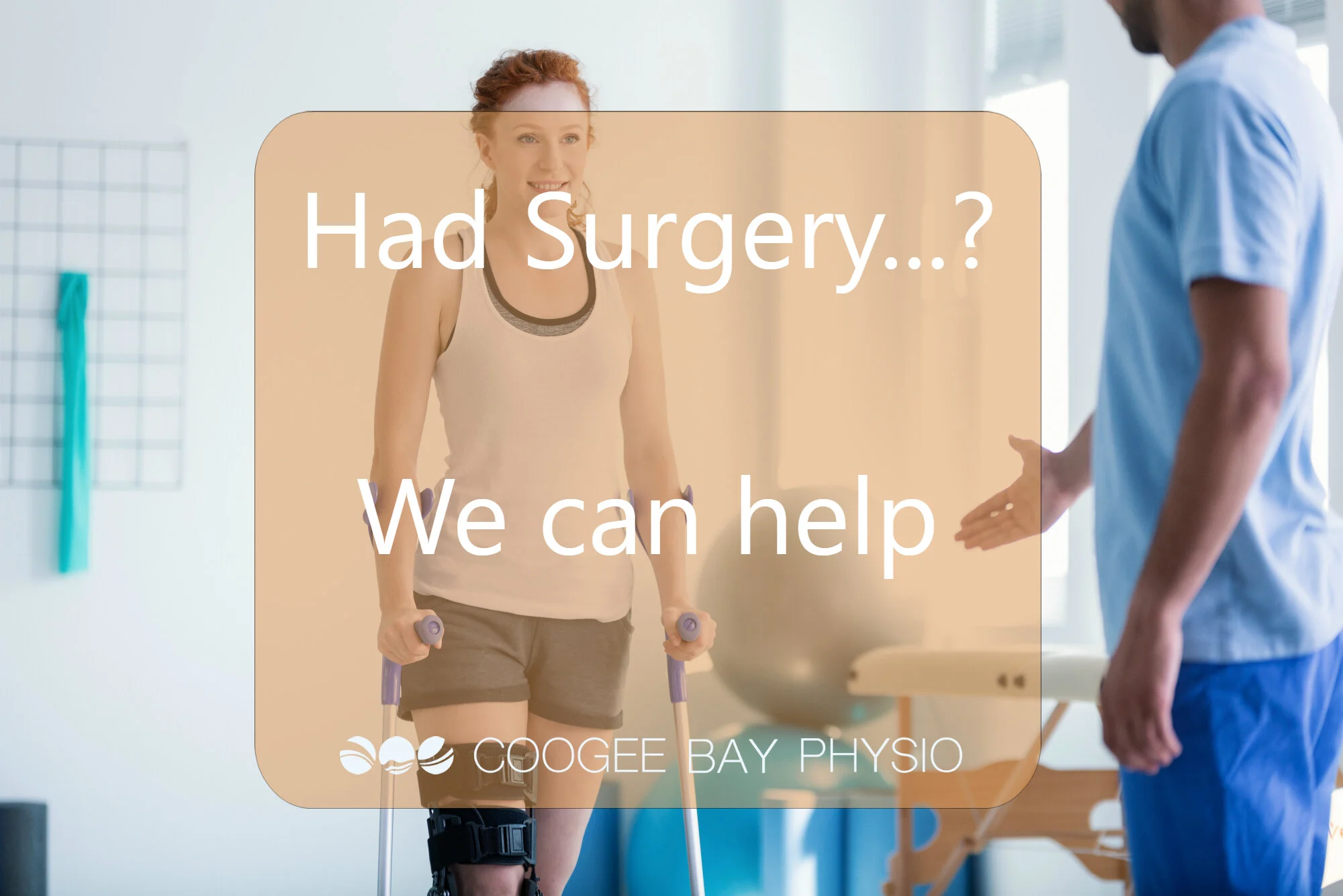 ORTHOPAEDIC SURGERY REHABILITATION & RECOVERY — COOGEE BAY PHYSIO